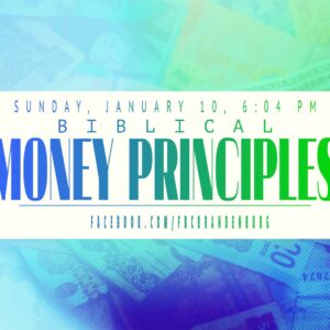 Biblical Money Principles - First Baptist Church - Brandenburg, KY