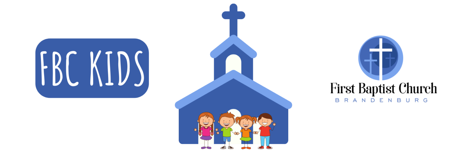 FBC Kids - First Baptist Church - Brandenburg, KY